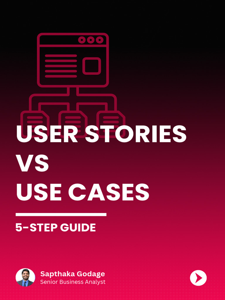 User Stories Vs Use Cases | PDF