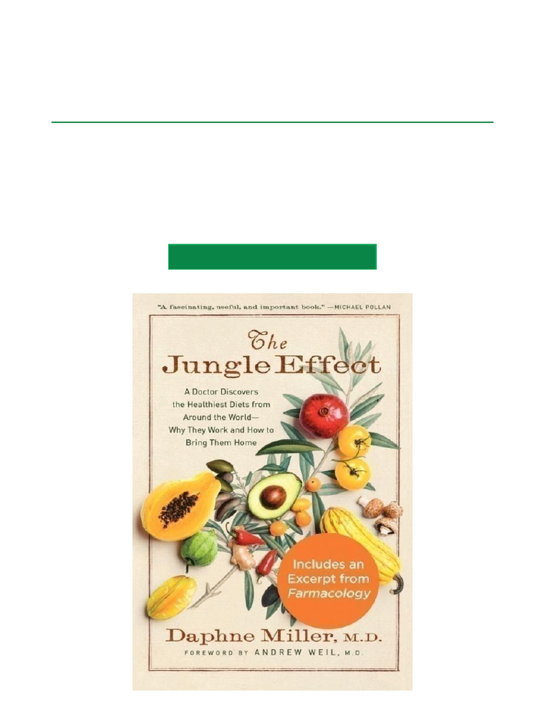 The Jungle Effect A Doctor Discovers The Healthiest Diets From Around ...