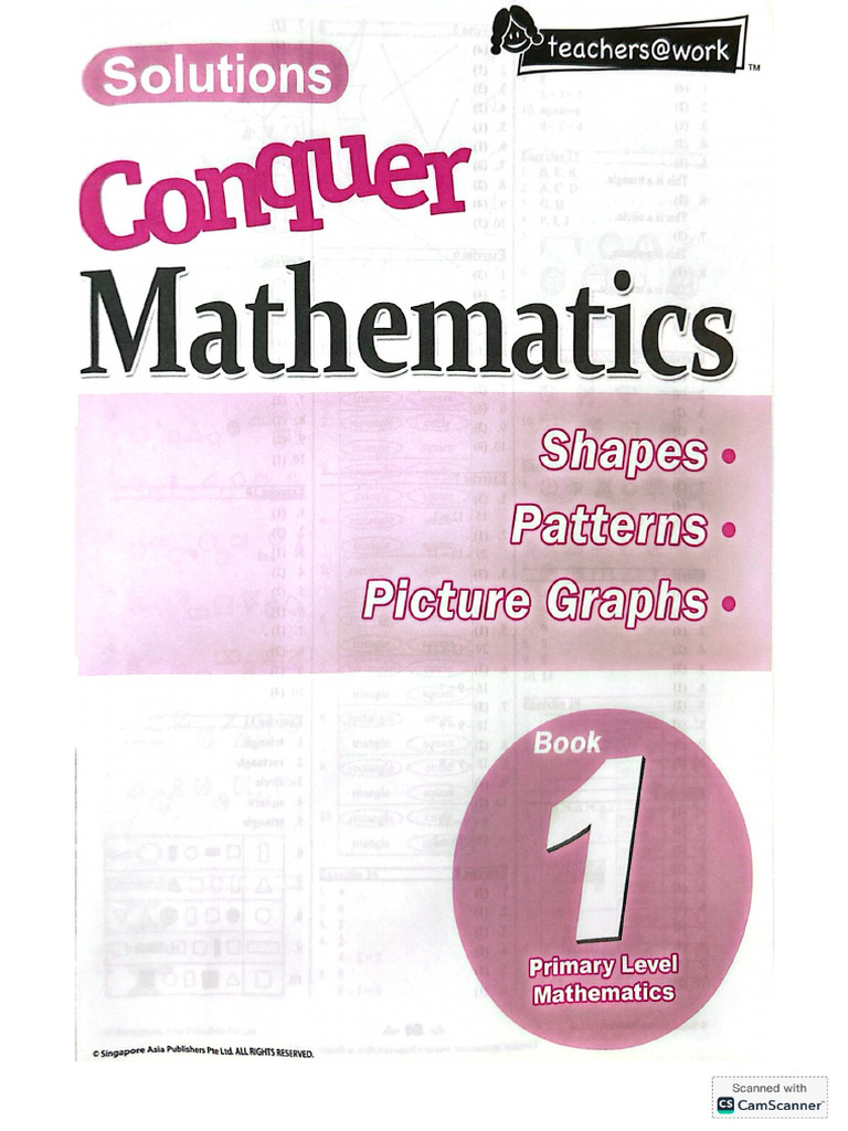 Conquer Mathematics Primary 1 (Shapes, Patterns, Picture Graphs) (Ans ...