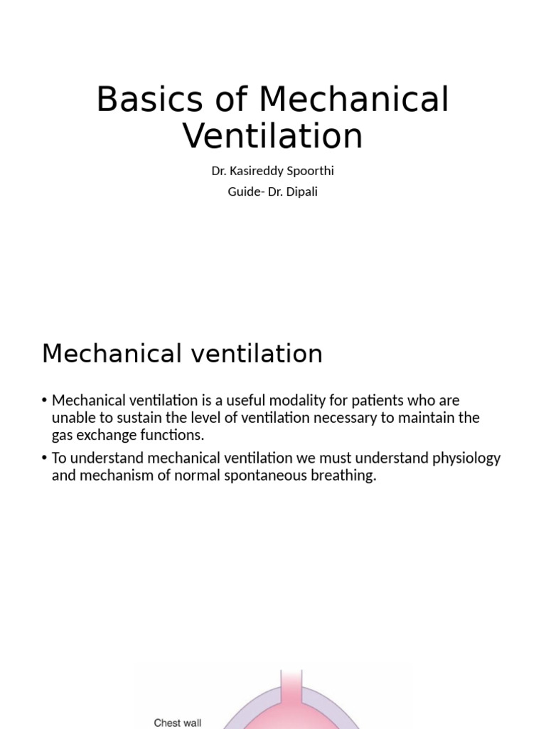 Basics of Mechanical Ventillation 1 | PDF | Breathing | Exhalation
