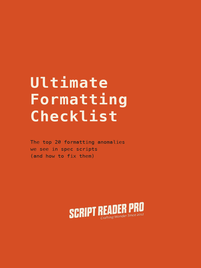 Ultimate Formatting Checklist | PDF | Screenplay | Screenwriting