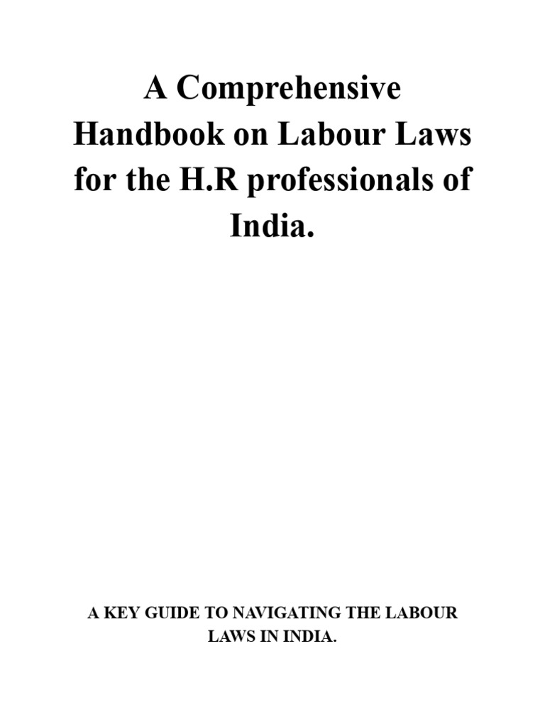 A Comprehensive Handbook on Labour Laws for the H.R Professionals of ...