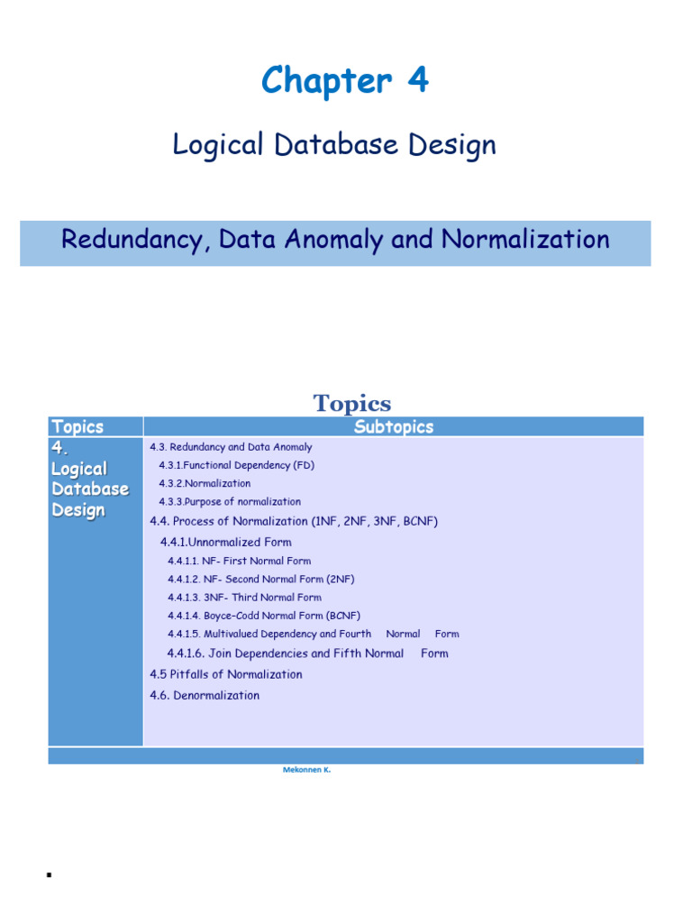 Chapter 4 Logical Database Design Normalization, Redundancy and | PDF | Relational Model | Databases