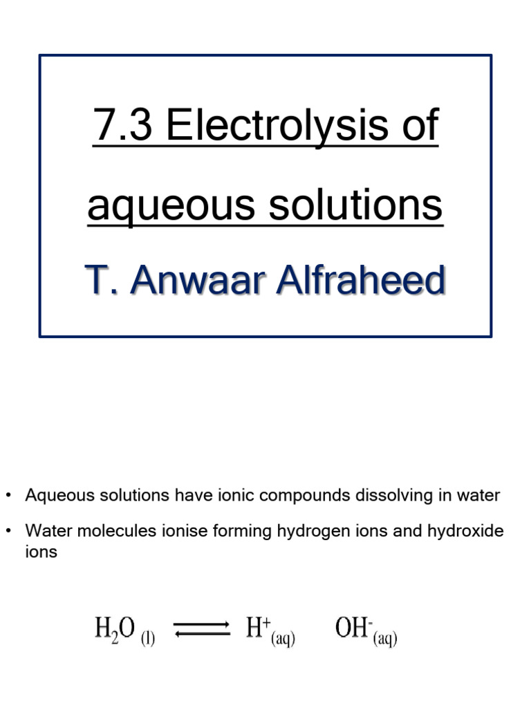 7.3 Electrolysis of Aqueous Solutions | PDF