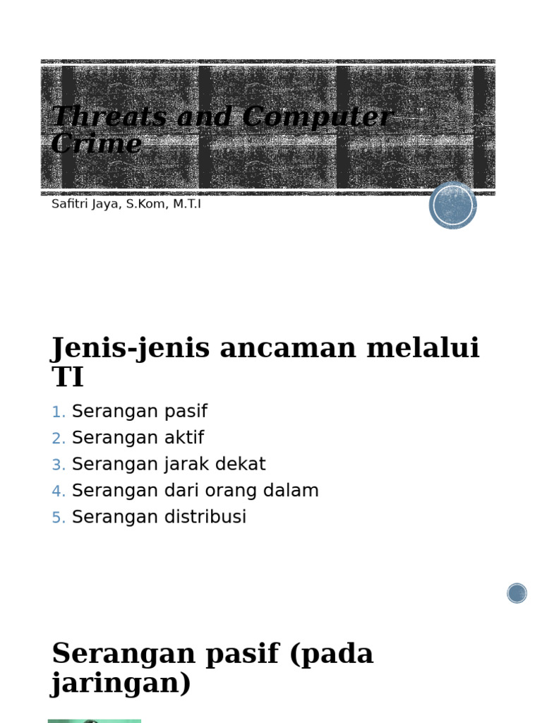 Slide INF405 Pertemuan 6 Jenis Jenis Ancaman Melalui IT Dan Kasus ...