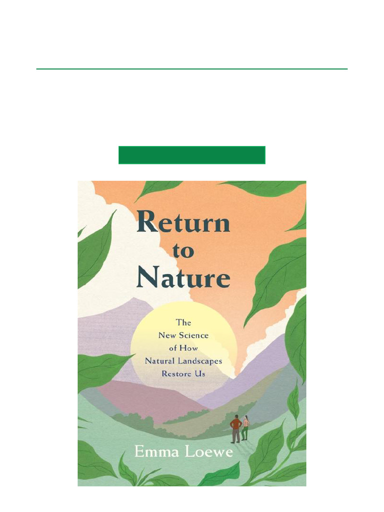Hardcover Return To Nature The New Science of How Natural Landscapes ...