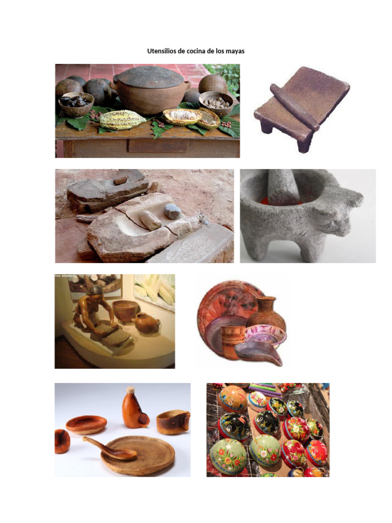 Utensilios de Cocina de Los Mayas | PDF