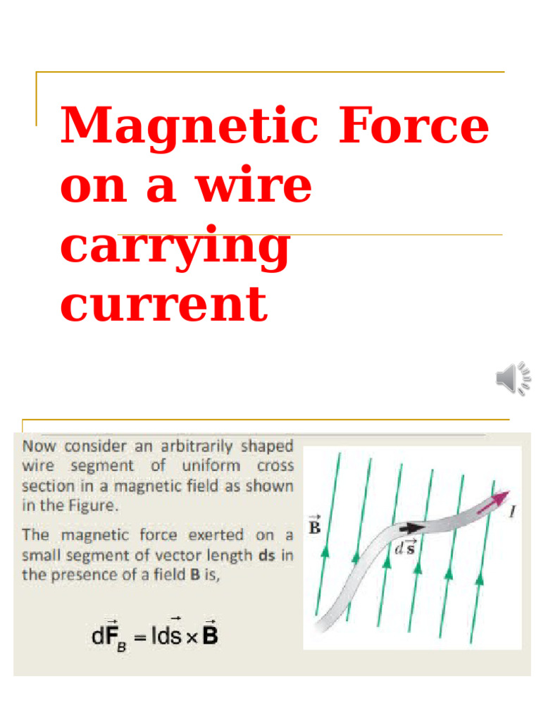 Magnetic Force On A Wire | PDF