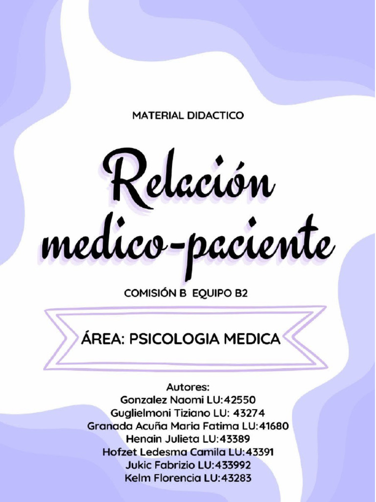 Material Didactico. Equipo B2. 4ta Semana. Una Mirada Reflexiva Sobre La Relación Medico ...
