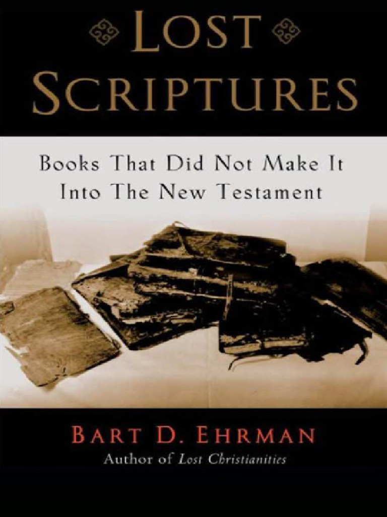 Lost Scriptures - Bart D Ehrman | PDF | Jesus | Biblical Canon