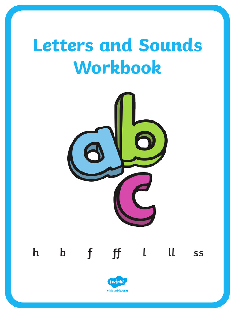 T L 593 Letters and Sounds Workbook H B FF L LL SS - Ver - 5 | PDF