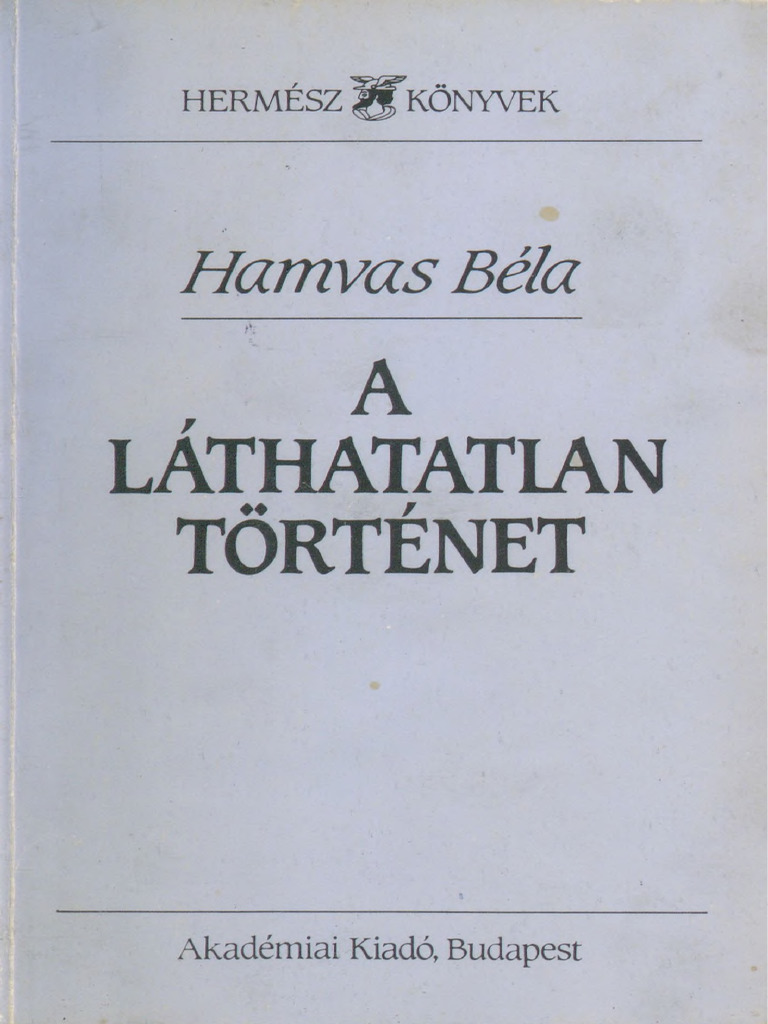 Hamvas Béla - A Láthatatlan Történet | PDF