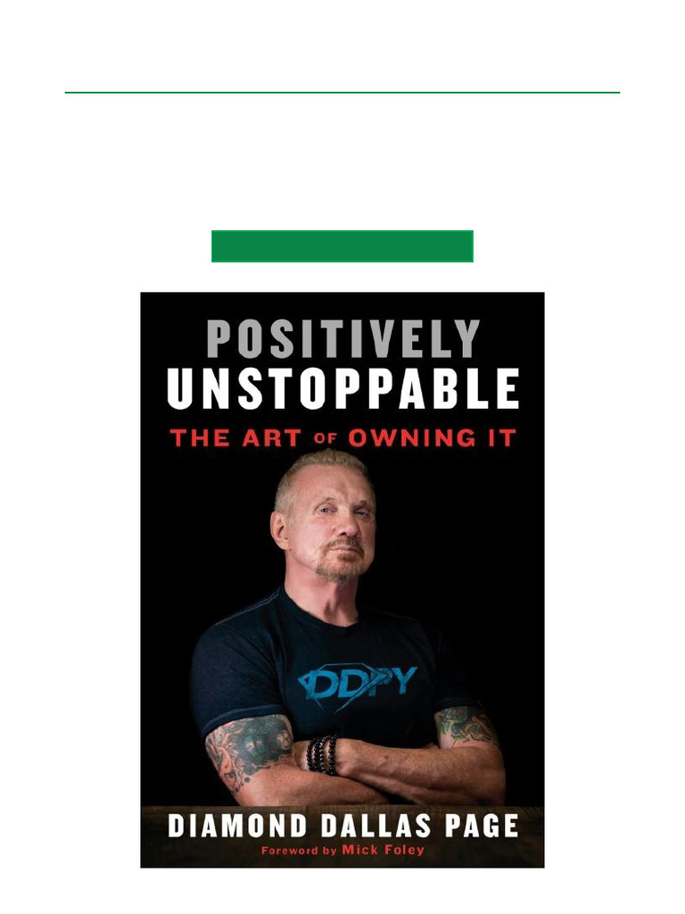 Grab Now Positively Unstoppable The Art of Owning It (FULL VERSION DOWNLOAD) | PDF