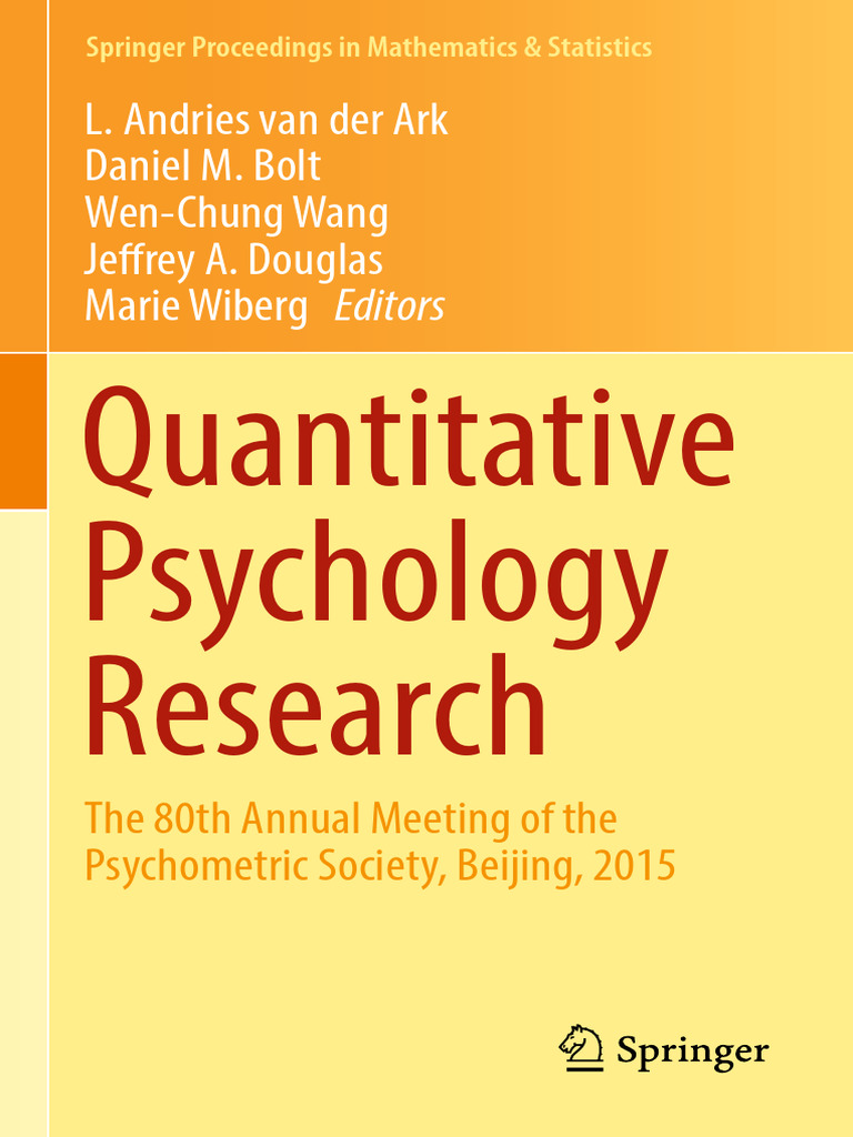 Quantitative Psychology Research: L. Andries Van Der Ark Daniel M. Bolt Wen-Chung Wang Jeff Rey ...