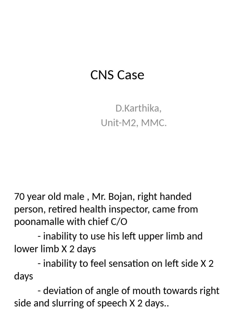 CNS Case Presentation MMC | PDF | Anatomical Terms Of Motion | Human Leg