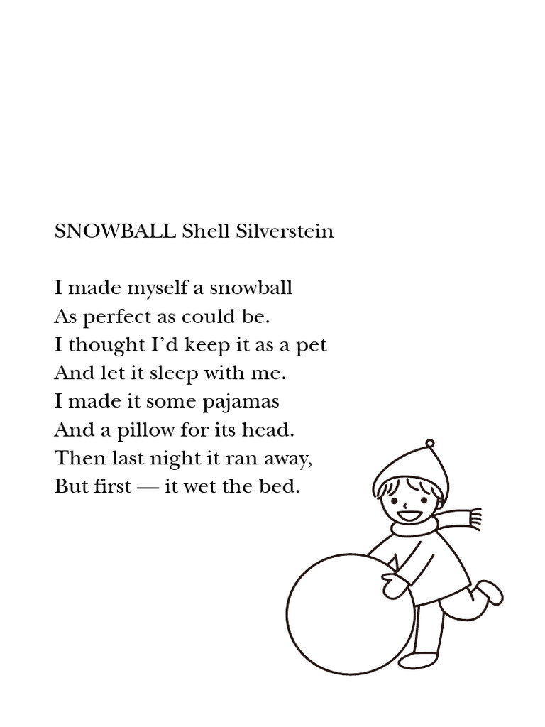 6.SNOWBALL (Falling Up) I Made Myself A Snowball As Perfect As Could Be ...