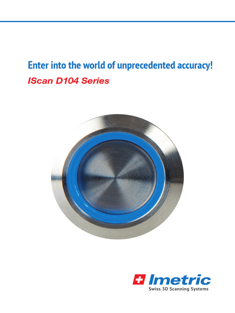 Enter Into The World of Unprecedented Accuracy! IScan D104 Series | PDF