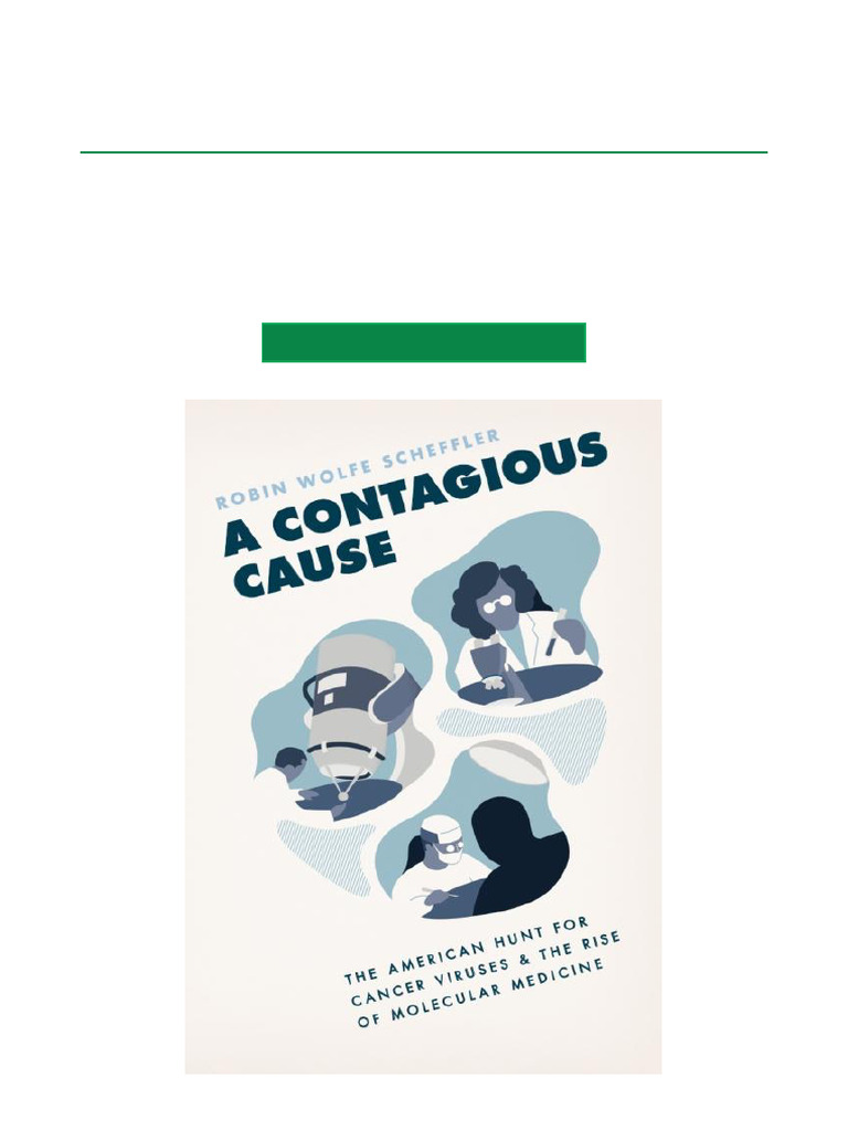Expert Pick A Contagious Cause The American Hunt For Cancer Viruses and ...