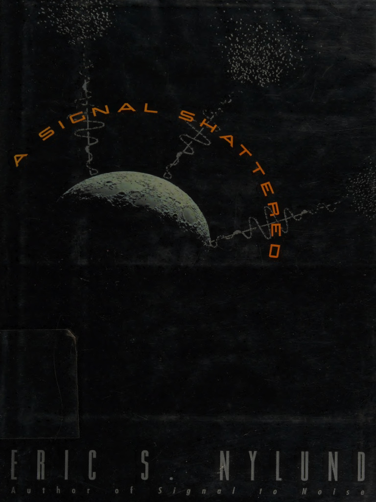 A Signal Shattered - Nylund, Eric S - 1999 - New York - Avon Eos ...