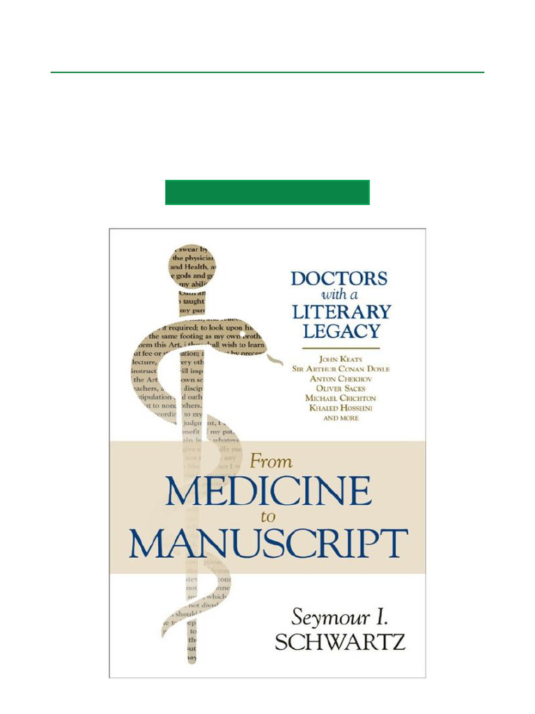 Hot Pick From Medicine To Manuscript Doctors With A Literary Legacy ...