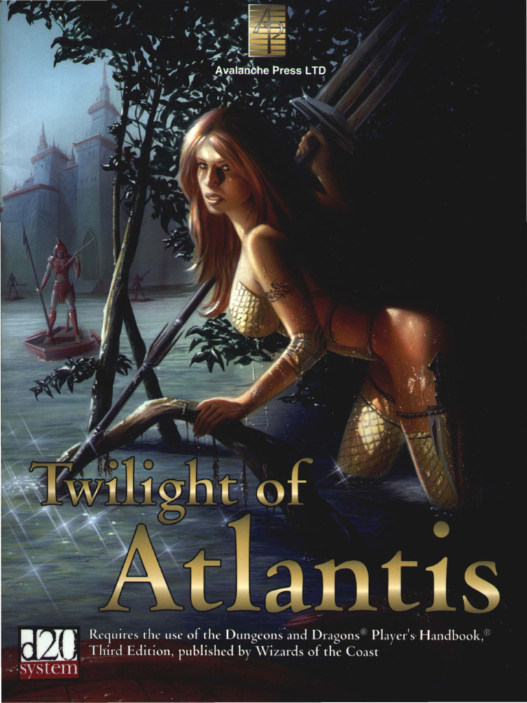 Twilight of Atlantis d20 RPG | PDF | Atlantis