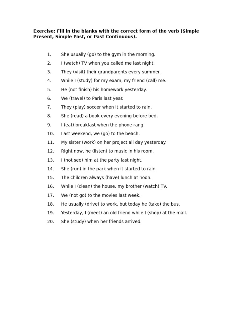 Exercise Fill in The Blanks With The Correct Form of The Verb (Simple ...