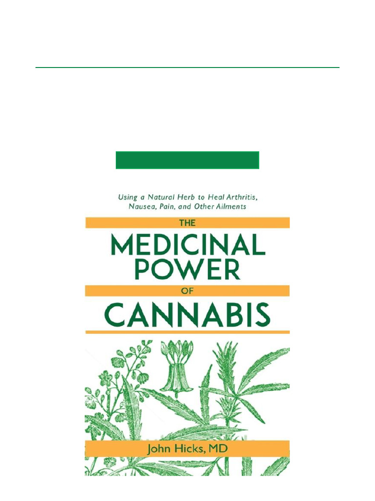 Popular Pick The Medicinal Power of Cannabis Using A Natural Herb To ...