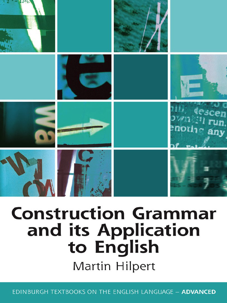 Construction Grammar and It's Application To English | PDF | Idiom ...