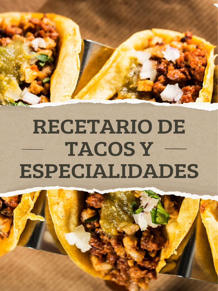 Recetario de Tacos y Especialidades | PDF | Taco | Cocinando