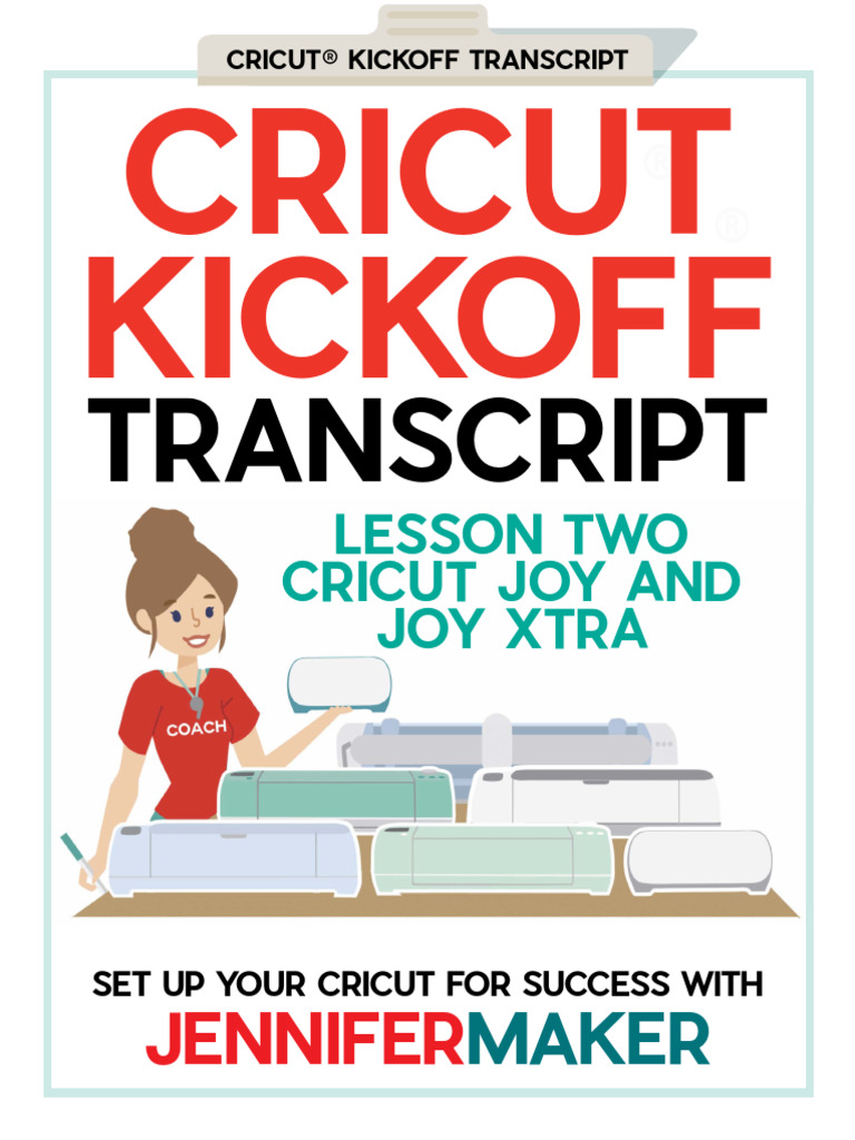 Cricut Kickoff Lesson 2 Joy and Joy Xtra Transcript JenniferMaker | PDF ...