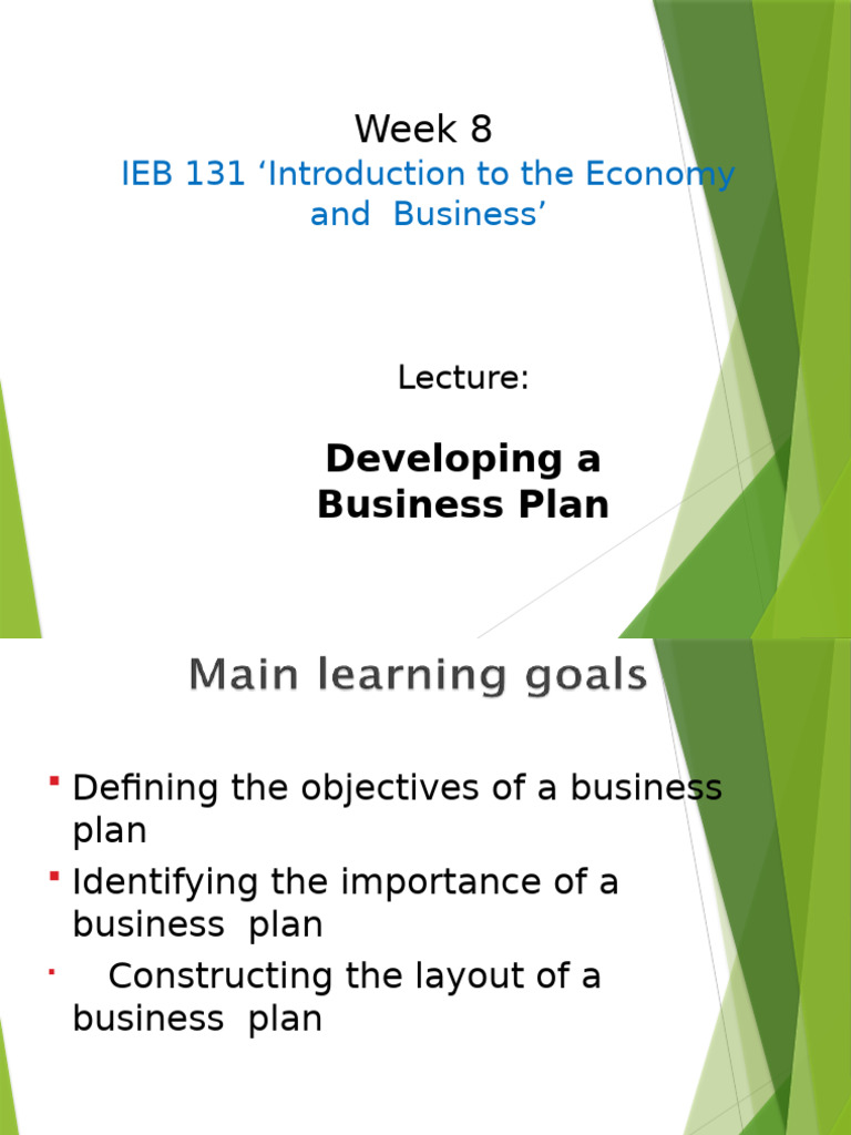 IEB 131 - Week - 8 Lecture 1 - Business Plan Layout - 2025 | PDF | Entrepreneurship | Financial ...