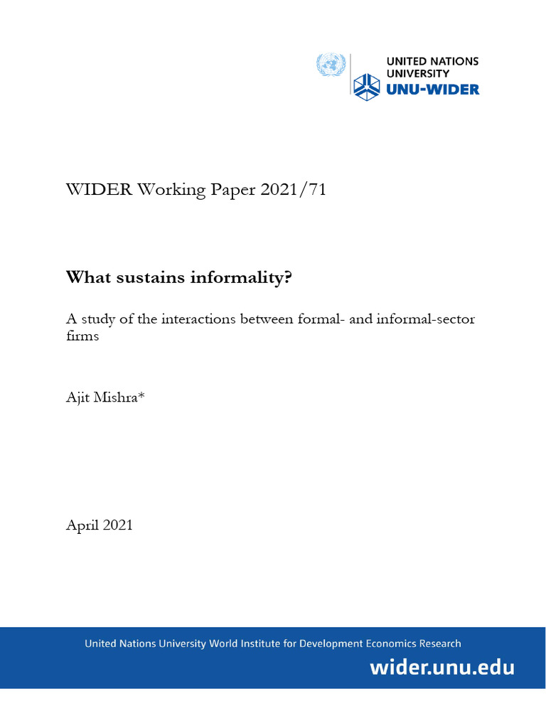 wp2021 71 What Sustains Informality Interactions Formal Informal Sector ...