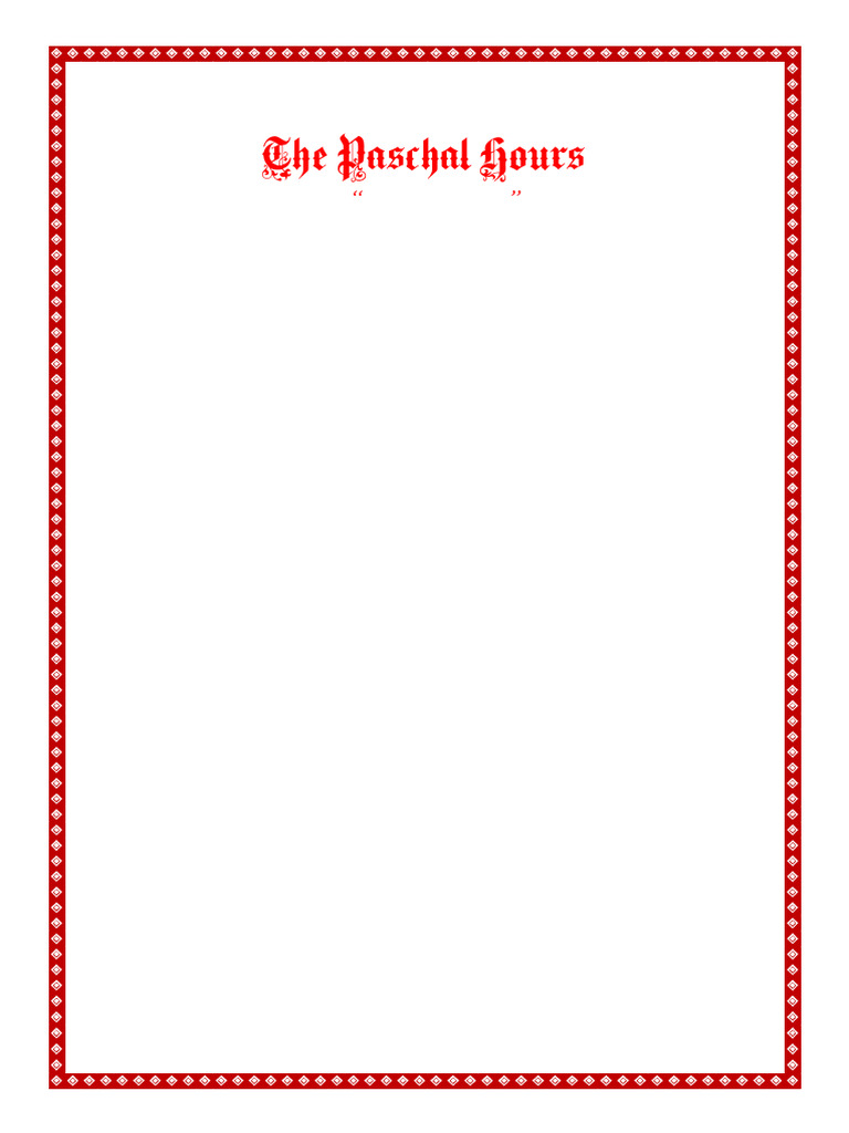 The Paschal Hours - For MD | PDF | Resurrection Of Jesus | God The Father