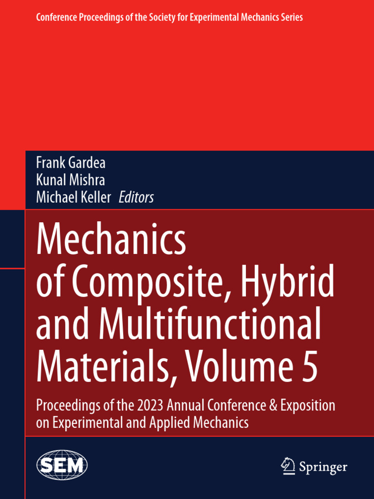 Mechanics of Composite, Hybrid and Multifunctional Materials, Volume ...