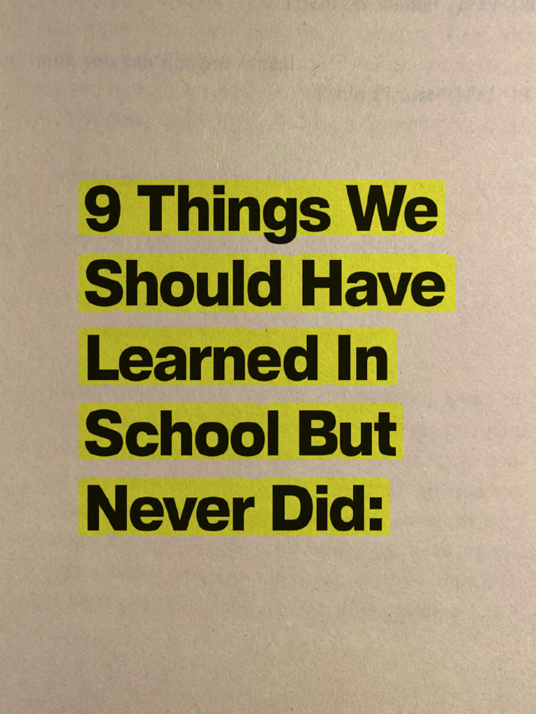 9 Things Should Have Learnt in School 9 Books | PDF