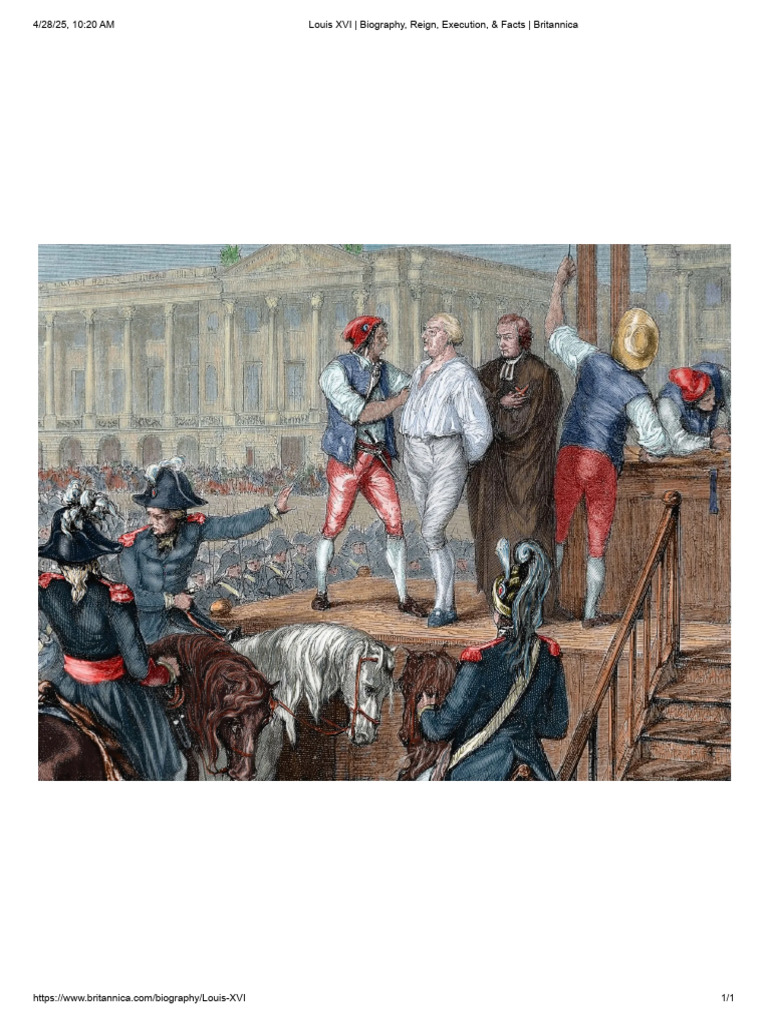 Louis XVI _ Biography, Reign, Execution, & Facts _ Britannica | PDF