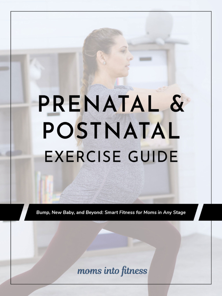 Prenatal Postnatal Exercise Guidelines | PDF | Abdomen | Pregnancy