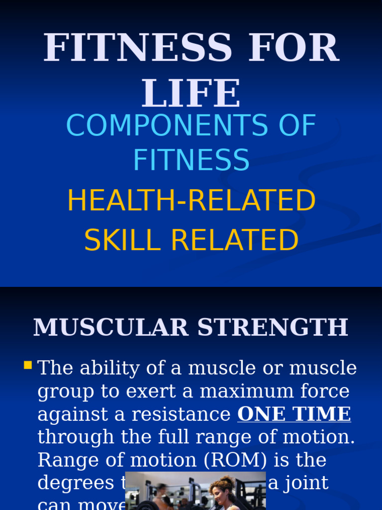 Module 2-Fitness Components | PDF | Muscle Contraction | Skeletal Muscle