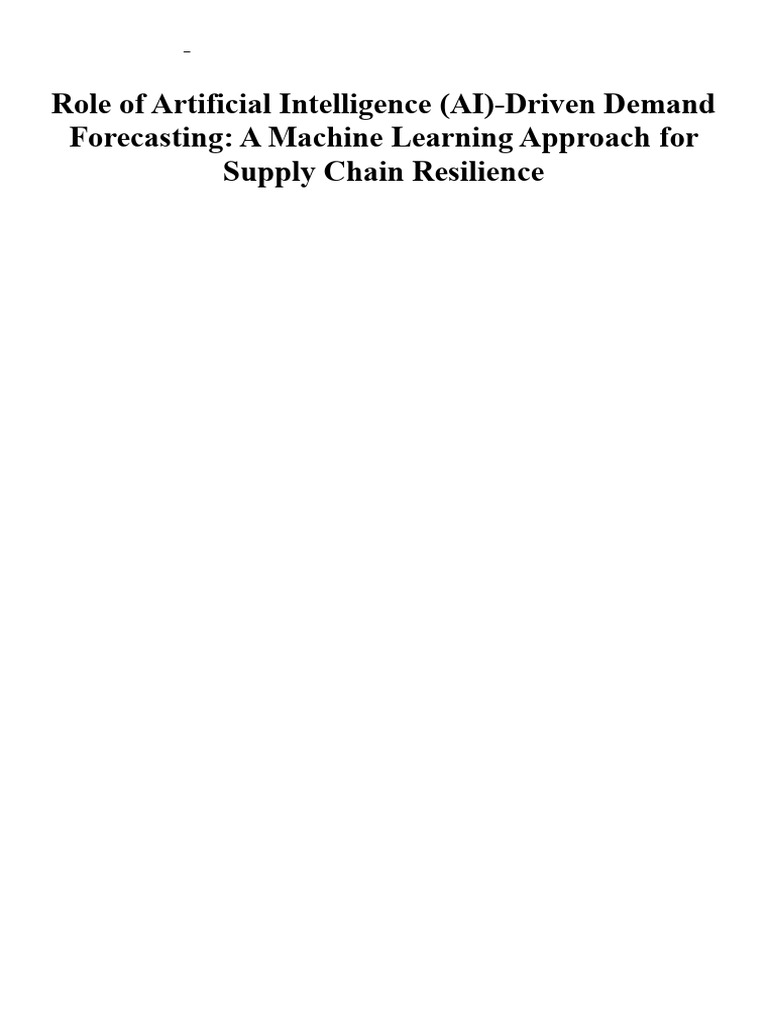 Role of Artificial Intelligence (AI)-Driven Demand Forecasting: A Machine Learning Approach for ...