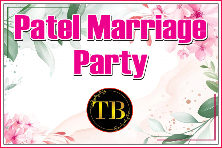 Patel Marriage Patel Marriage Party Party | PDF