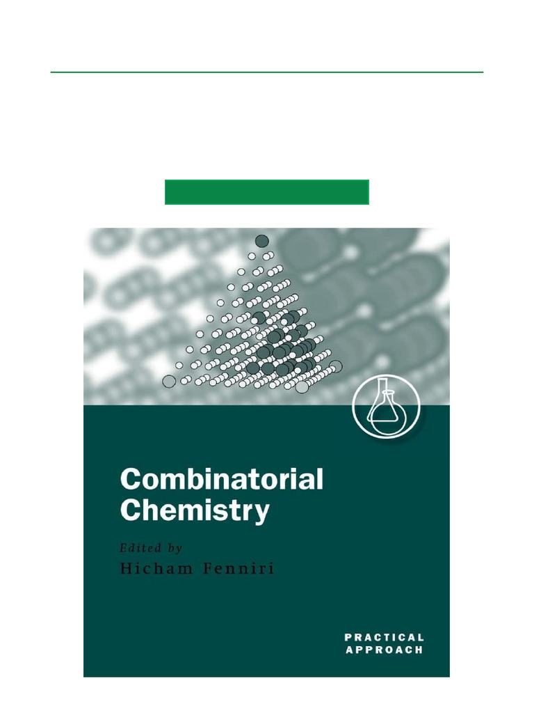 Limited Get Combinatorial Chemistry A Practical Approach, 1st Edition Textbook PDF Download | PDF