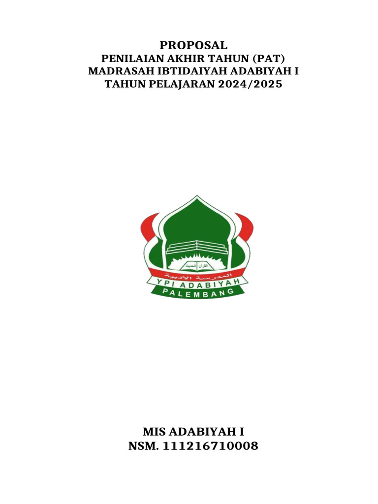 Proposal - Pelaksanaan - Penilaian - Akhir - Tahun - (PAT) (1) (AutoRecovered) | PDF