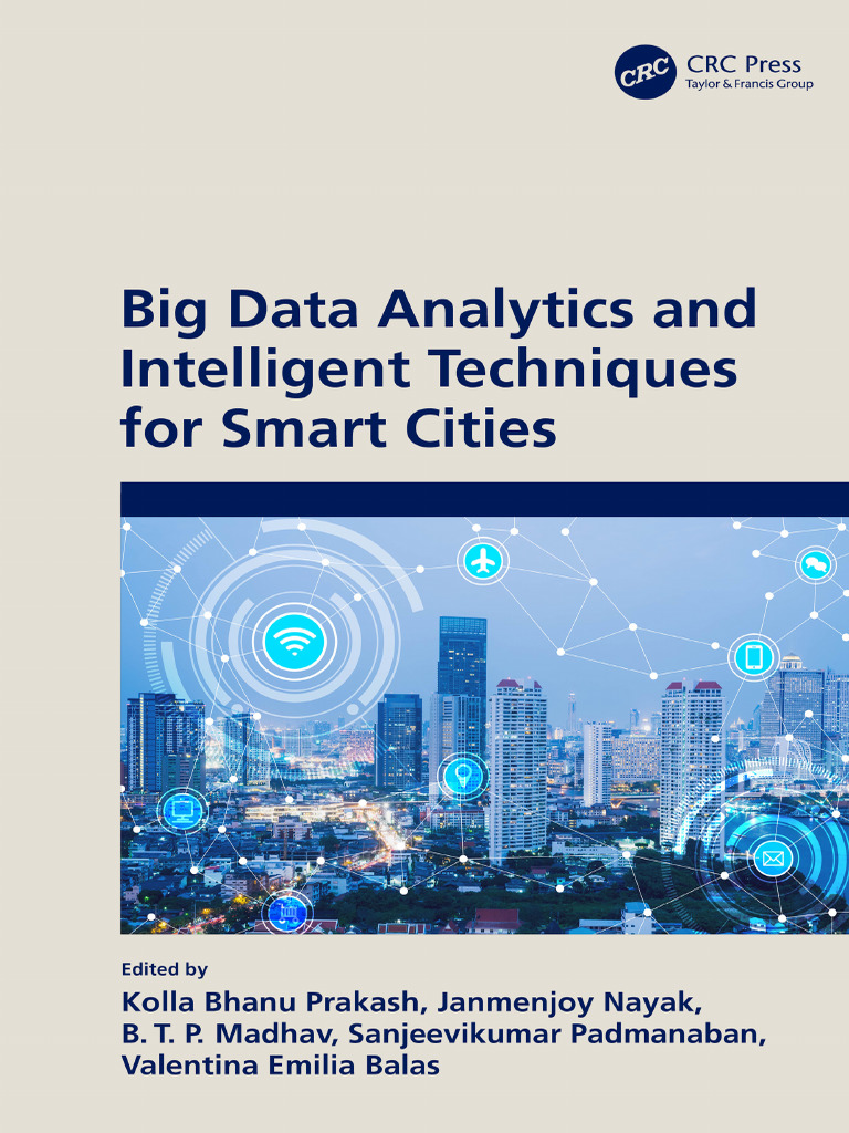 Big Data Analytics and Intelligent Techniques For Smart - Kolla Bhanu Prakash (Editor ...