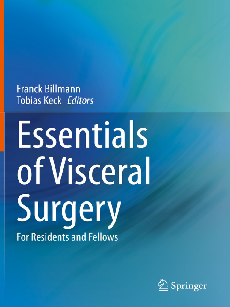 Essentials of Visceral Surgery - Franck Billmann | PDF | Esophagus ...