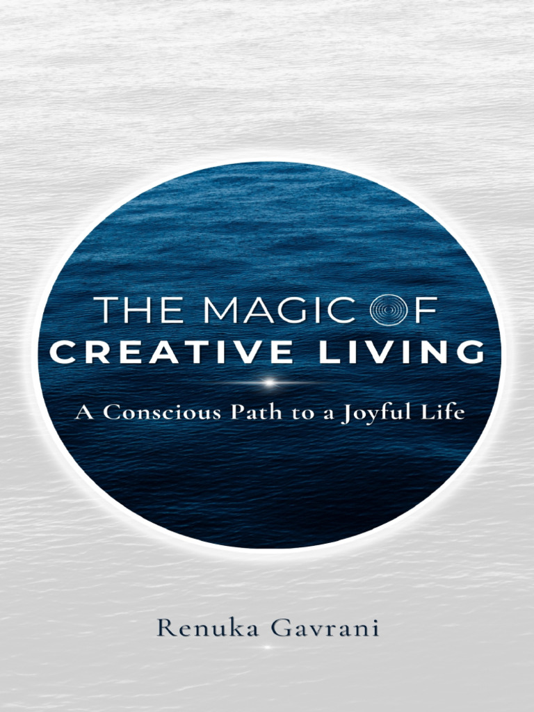 The Magic of Creative Living - p01 20 | PDF | Mind | Dream