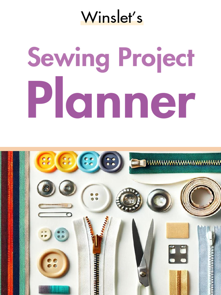 Winslet's Sewing Planner v3 | PDF | Sewing | Seam (Sewing)