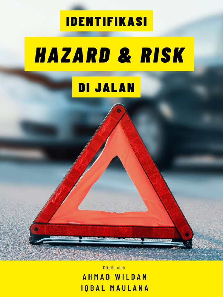 Lampiran 6 - BUKU IDENTIFIKASI HAZARD DAN RISK DI JALAN | PDF