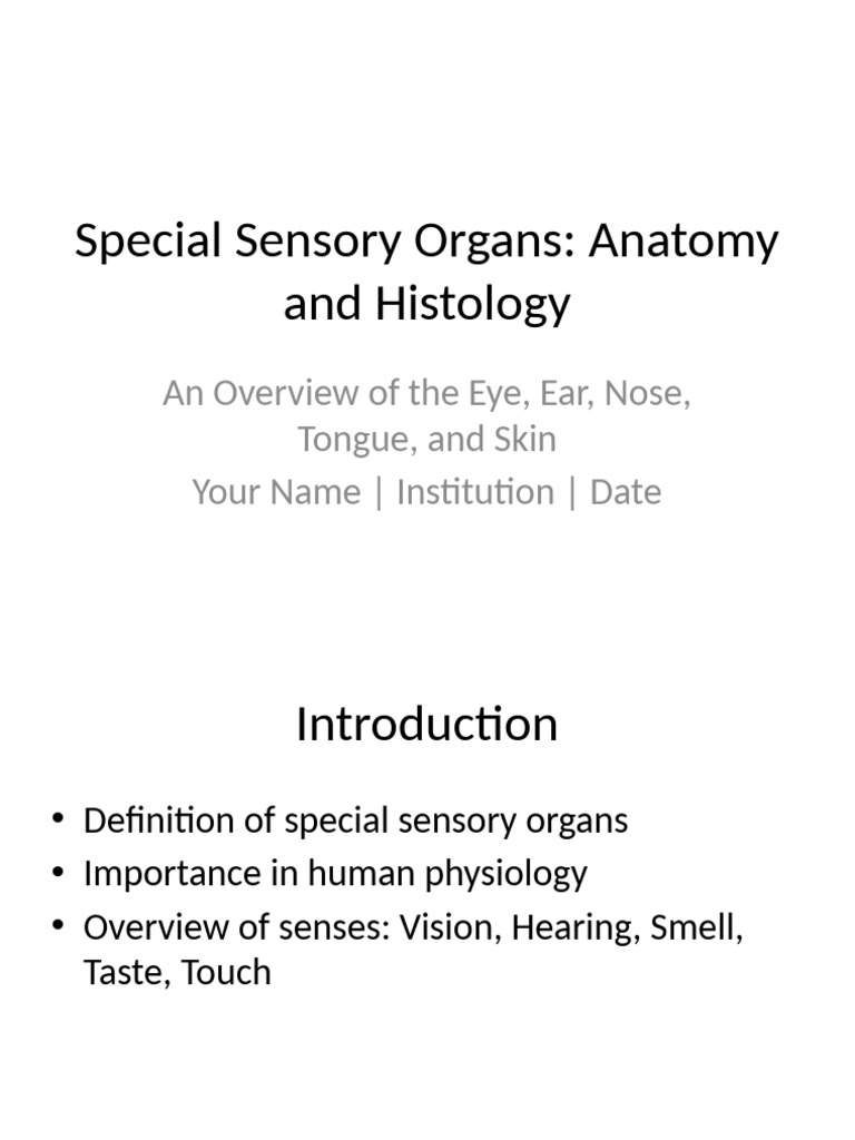 Special Sensory Organs Anatomy and Histology | PDF | Senses | Ear