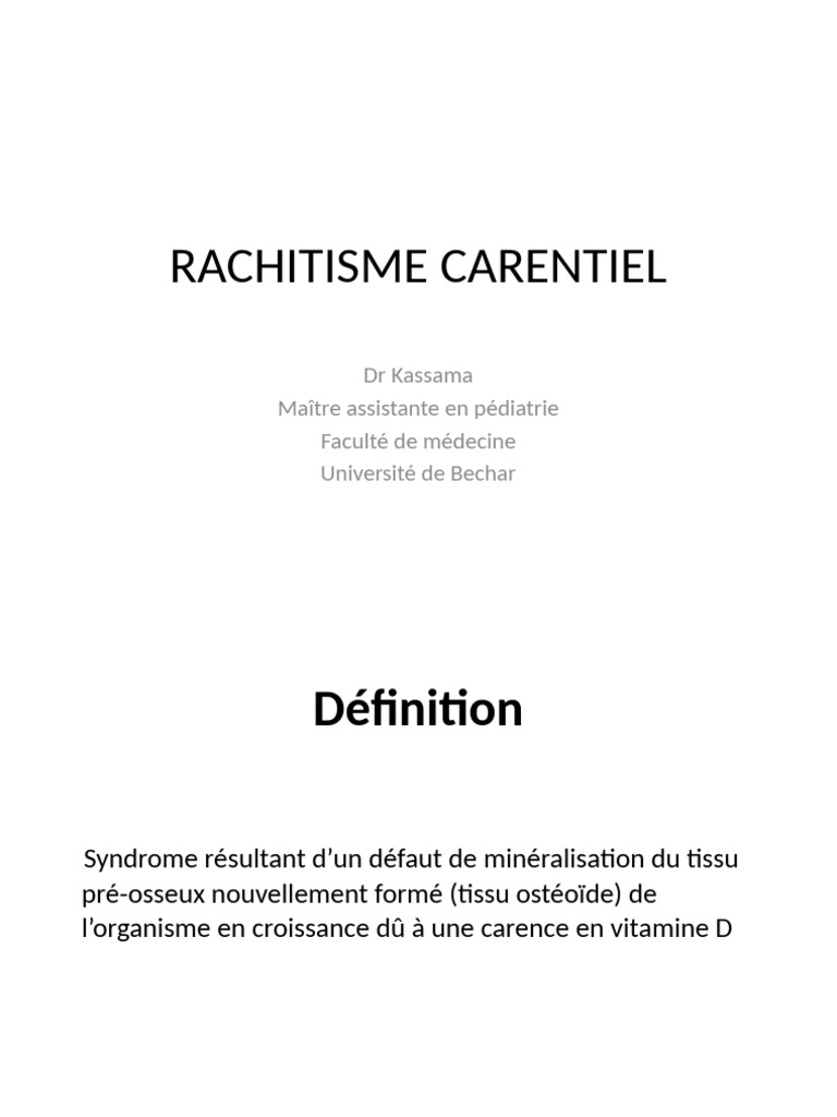 Rachitisme Carentiel et Classification | PDF | Vitamine D | Spécialités ...