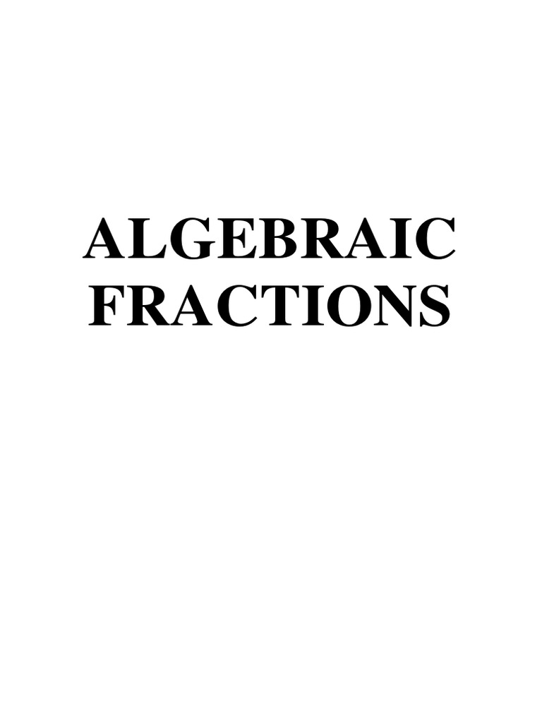 Algebraic Fractions | PDF
